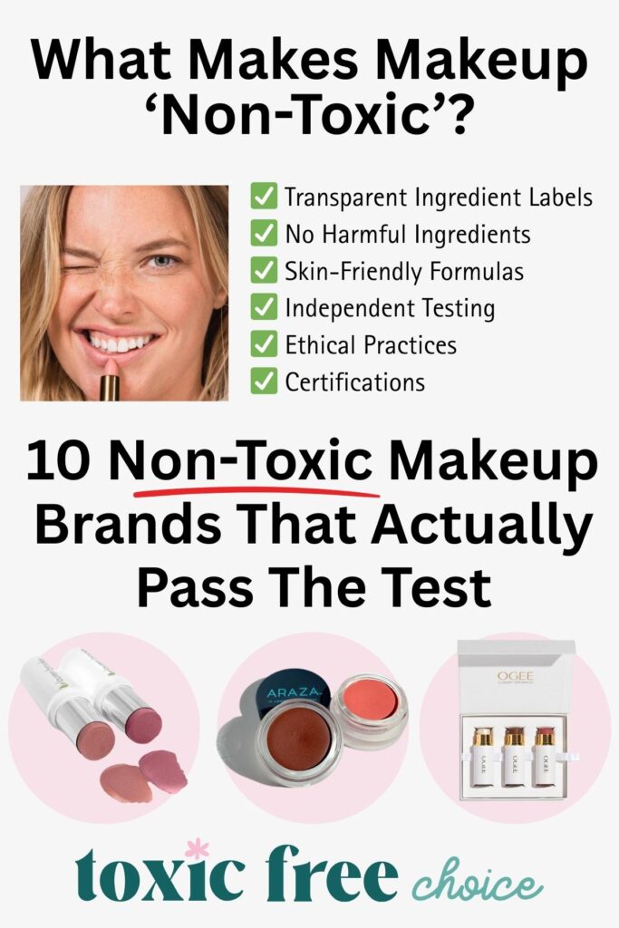 Top 10 Non Toxic Makeup Brands | Clean Beauty Made Easy - Toxic Free Choice