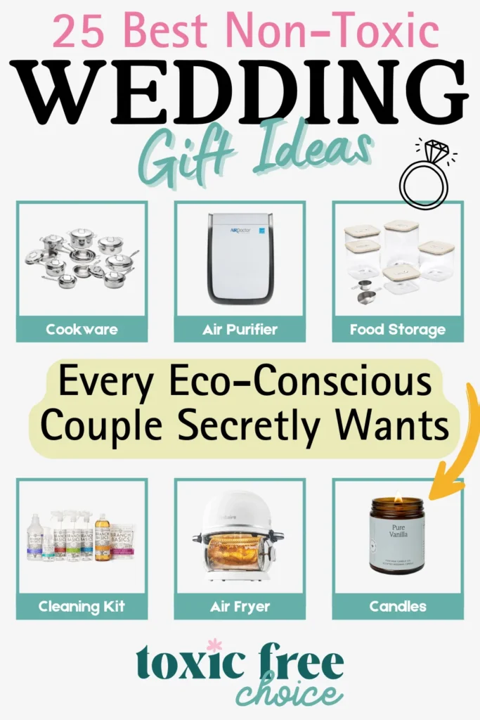 25 Non-Toxic Wedding Gift Ideas for Conscious Couples - Toxic Free Choice