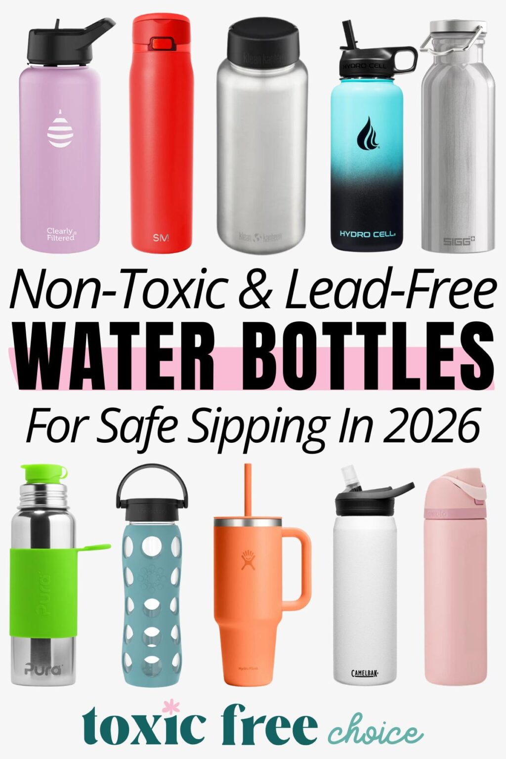 Best Non-Toxic & Lead-Free Water Bottles (2026) - Toxic Free Choice