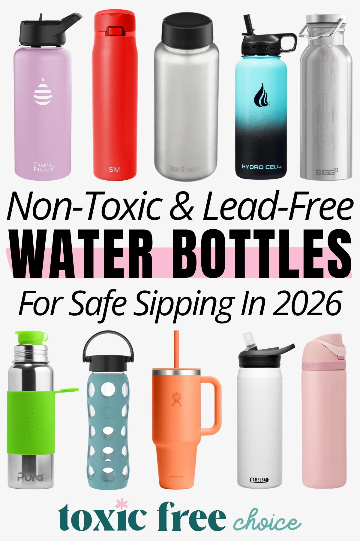 Best Non-Toxic & Lead-Free Water Bottles (2026) - Toxic Free Choice